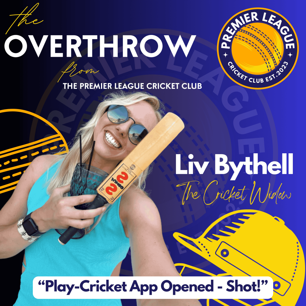 Cricket Widows Summer So Far: A Month of Chaos - The Premier League ...